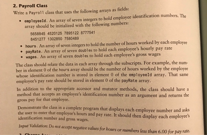 Solved 2. Payroll Class Write a Payrol1 class that uses the | Chegg.com