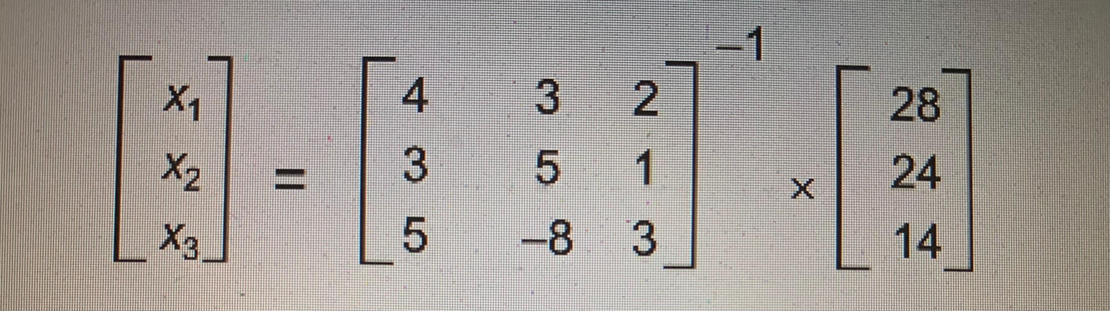 Solved 1 A1 4 28 3 2 5 ไม่มีระบบ X2 3 24 Xg 5 -8 3 14 | Chegg.com