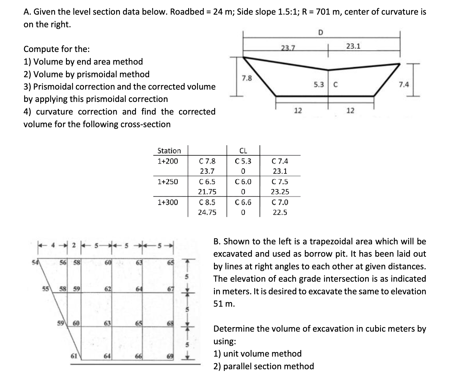 Solved A. Given the level section data below. Roadbed =24 m; | Chegg.com