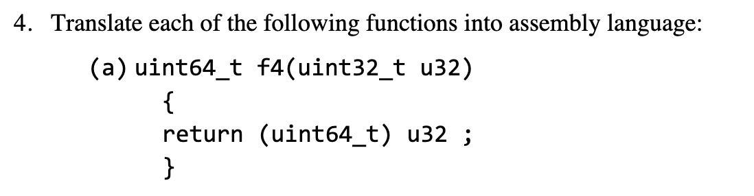 Solved 4. Translate each of the following functions into | Chegg.com