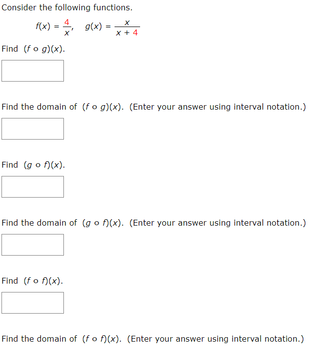 Solved Consider the following functions. f(x) = 4 g(x) x + 4 | Chegg.com