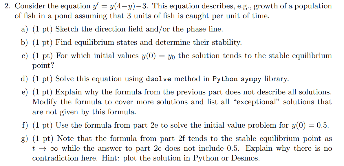 Solved 2. Consider the equation \( y^{\prime}=y(4-y)-3 \). | Chegg.com