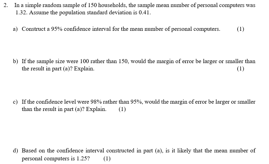 Solved 2. In a simple random sample of 150 households, the | Chegg.com