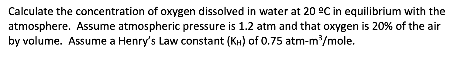 Solved Calculate the concentration of oxygen dissolved in | Chegg.com