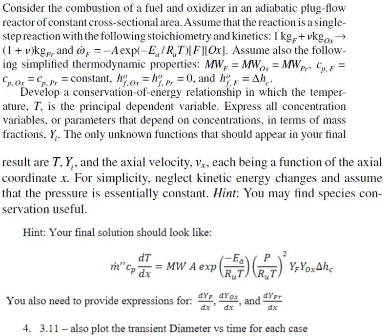 Consider the combustion of a fuel and oxidizer in an | Chegg.com