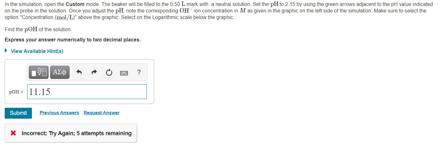 Solved In the simulation, open the Custom mode. The beaker | Chegg.com