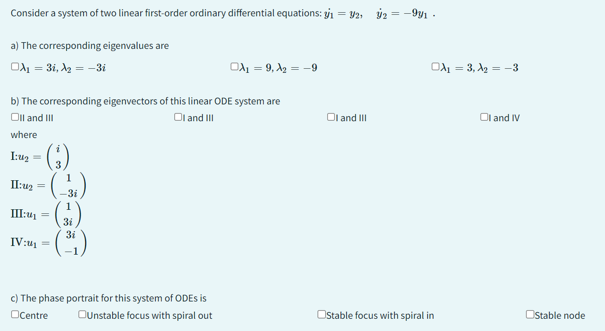 Solved Consider A System Of Two Linear First Order Ordinary