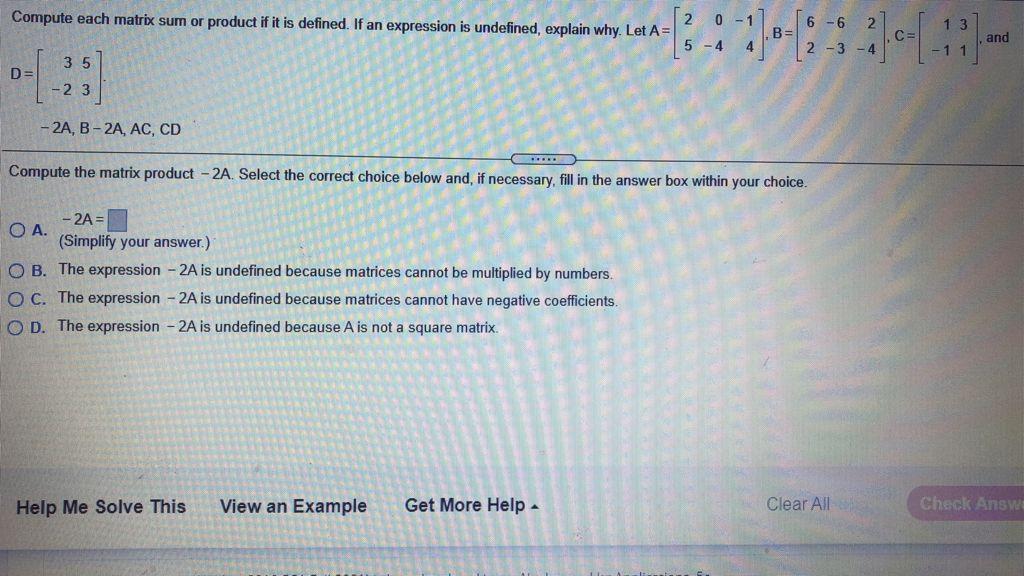 Solved Compute each matrix sum or product if it is defined. | Chegg.com