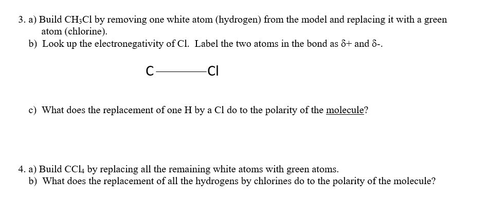 Solved 3. a) Build CH3Cl by removing one white atom | Chegg.com