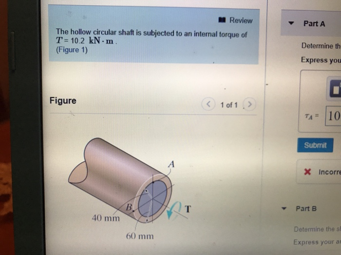 Solved Review Part A The hollow circular shaft is subjected | Chegg.com Solved Review Part A The hollow circular shaft is subjected | Chegg.com