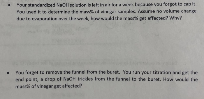 . Your standardized NaOH solution is left in air for | Chegg.com
