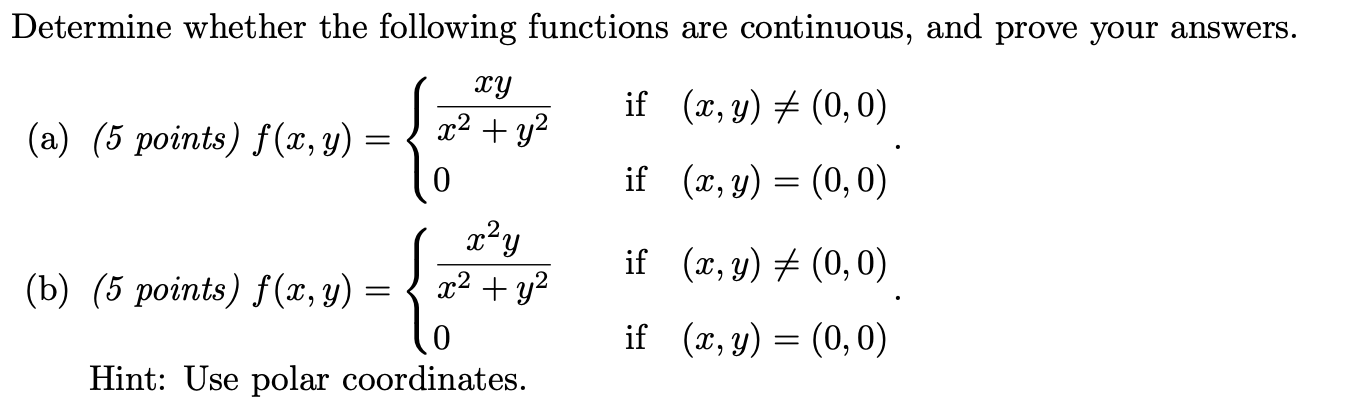 Solved Determine whether the following functions are | Chegg.com