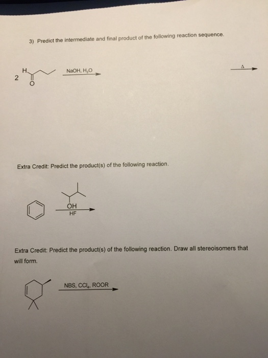 Solved Predict the intermediate and final product of the | Chegg.com