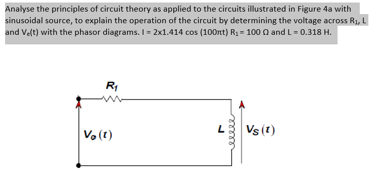 Solved Analyse the principles of circuit theory as applied | Chegg.com