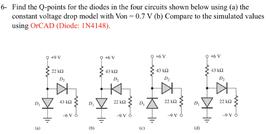 Solved - Find the Q-points for the diodes in the four | Chegg.com