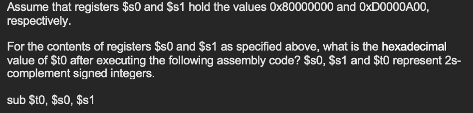 Solved Assume that registers $ s0 and $ s1 hold the values | Chegg.com