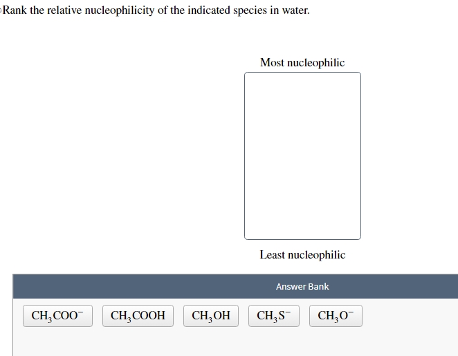 Rank the relative nucleophilicity of the indicated | Chegg.com