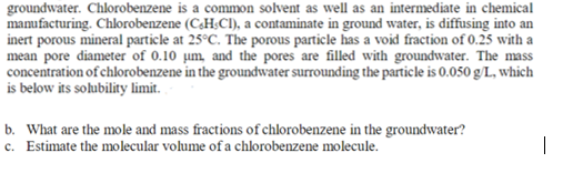 Solved groundwater. Chlorobenzene is a common solvent as | Chegg.com