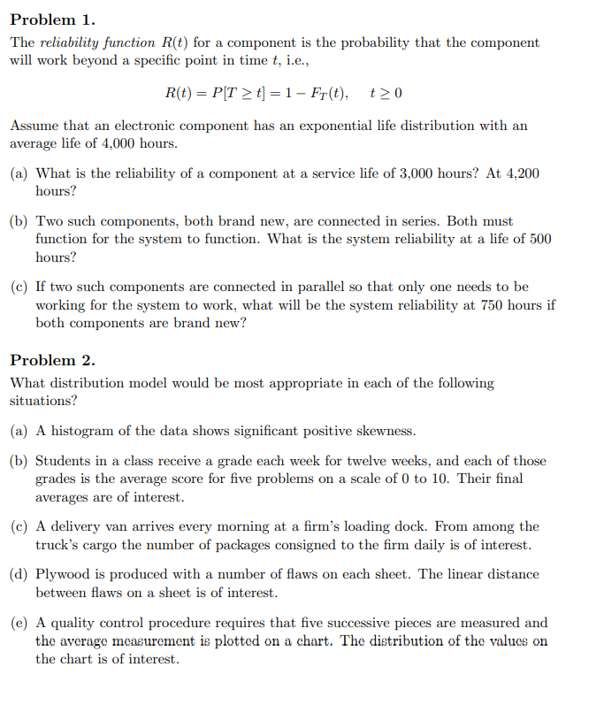 Solved Problem 1. The reliability function R(t) for a | Chegg.com