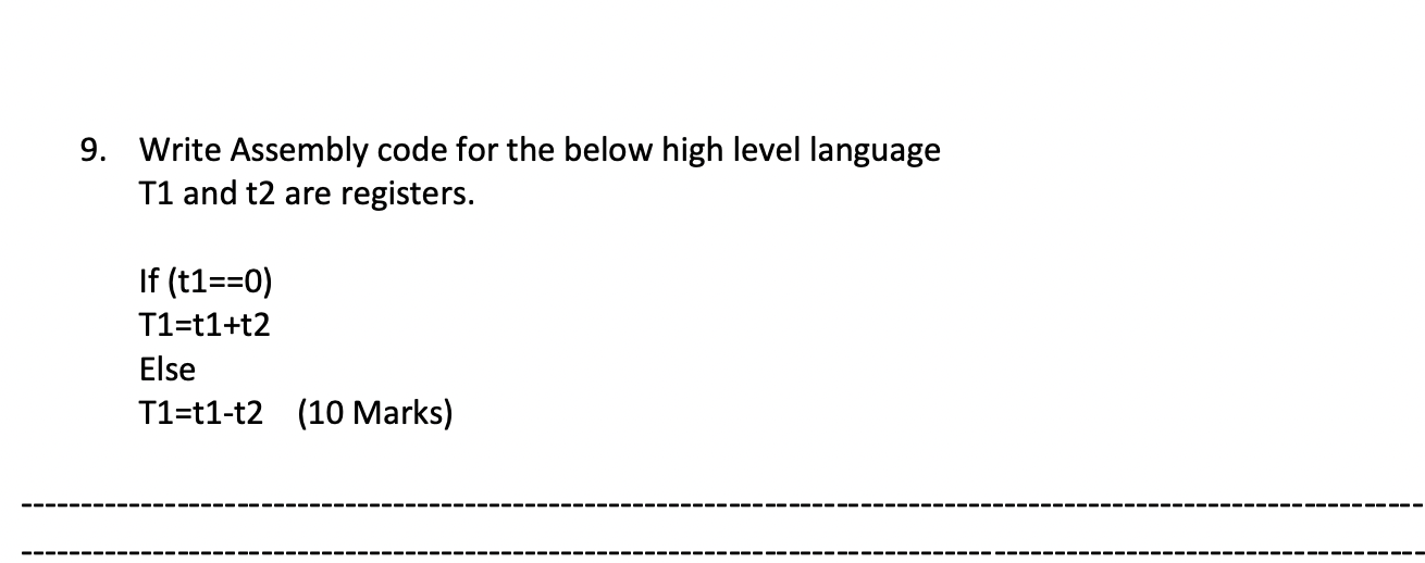 Solved 9. Write Assembly code for the below high level | Chegg.com