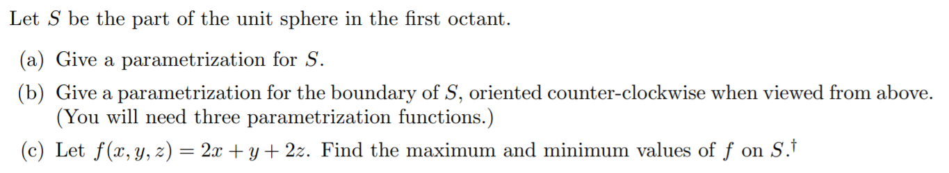 Solved Let S be the part of the unit sphere in the first | Chegg.com