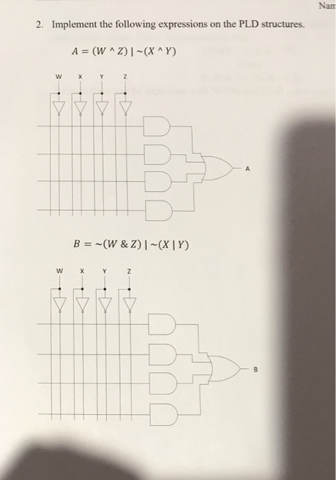 Solved Nam 2. Implement the following expressions on the PLD | Chegg.com