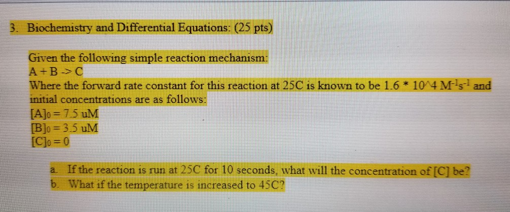 Solved Biochemistry and Differential Equations: (25 pts) and | Chegg.com