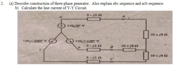 Solved 2. (a) Describe construction of three phase | Chegg.com