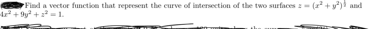 Solved Find a vector function that represent the curve of | Chegg.com