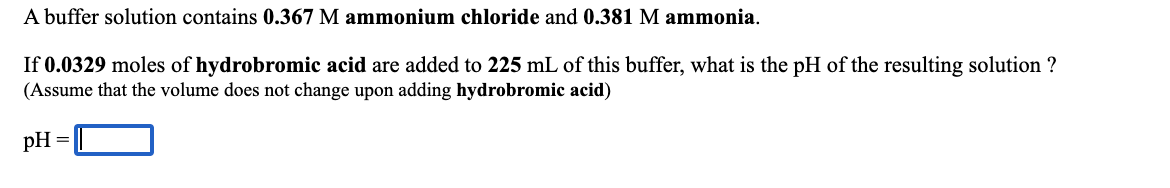 Solved A buffer solution contains 0.367 M ammonium chloride | Chegg.com