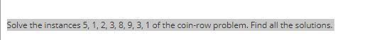 Solved Solve the instances 5, 1, 2, 3, 8, 9, 3, 1 of the | Chegg.com
