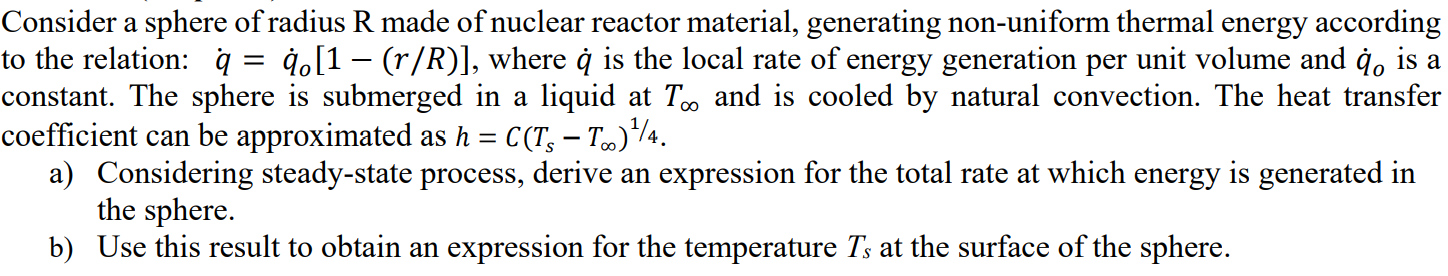 Solved Consider a sphere of radius R made of nuclear reactor | Chegg.com