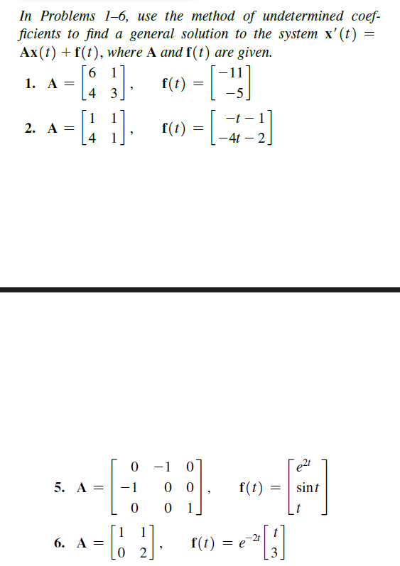 Solved In Problems 1-6, ﻿use the method of undetermined | Chegg.com