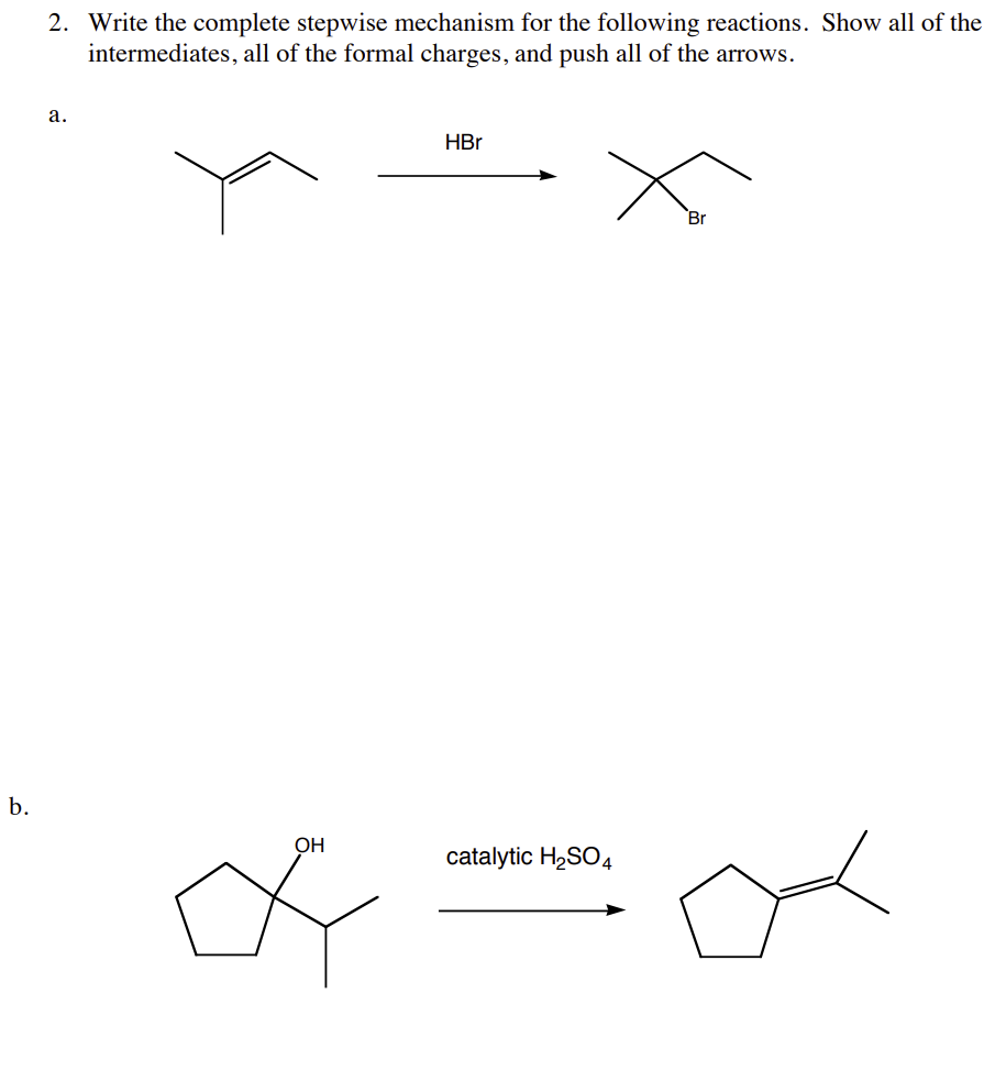 Solved 2. Write the complete stepwise mechanism for the | Chegg.com