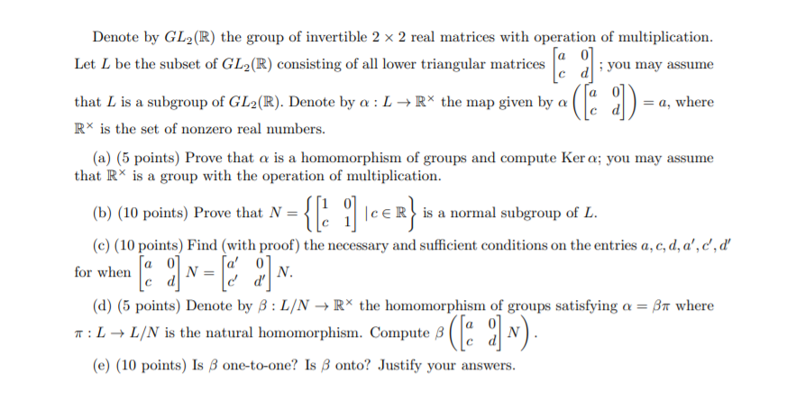 Solved Denote by GL (R) the group of invertible 2 x 2 real | Chegg.com