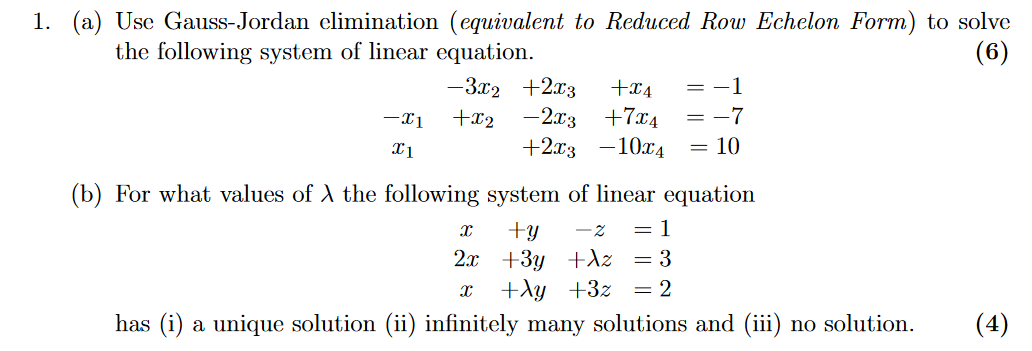 Solved (a) Use Gauss-Jordan elimination (equivalent to | Chegg.com