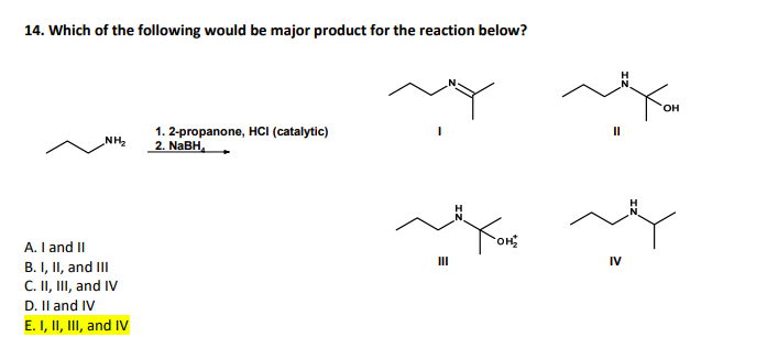 Solved Which of the following would be major product for the | Chegg.com