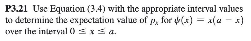 Solved P3 21 Use Equation 3 4 With The Appropriate