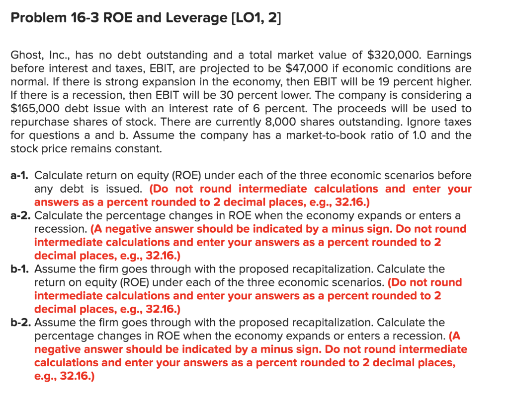 Solved Problem 16-3 ROE and Leverage (LO1, 2] Ghost, Inc., | Chegg.com