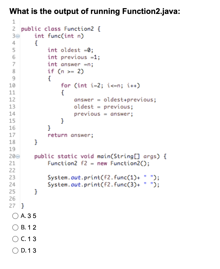 Solved What is the output of running Function2.java: 123Θ42 | Chegg.com