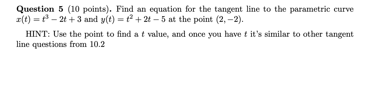 Solved Question 5 (10 points). Find an equation for the | Chegg.com
