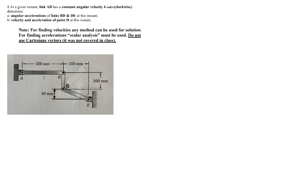 Solved 1.At a given instant, link AB has a constant angular | Chegg.com