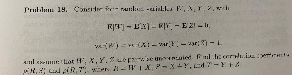 Solved Problem 18 Consider Four Random Variables W X Y 