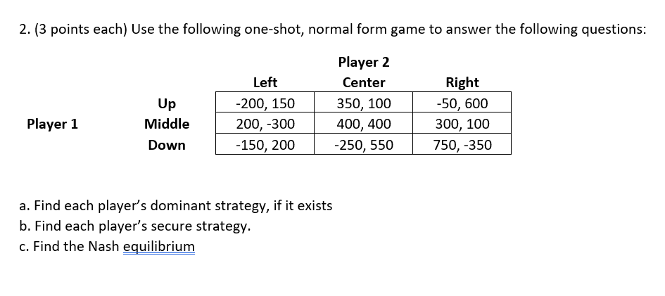 Solved 2. (3 points each) Use the following one-shot, normal | Chegg.com