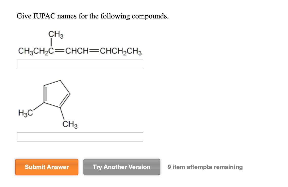 Solved Give IUPAC names for the following compounds. CH3 | Chegg.com