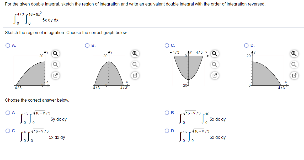 Solved For the given double integral, sketch the region of | Chegg.com Solved For the given double integral, sketch the region of | Chegg.com