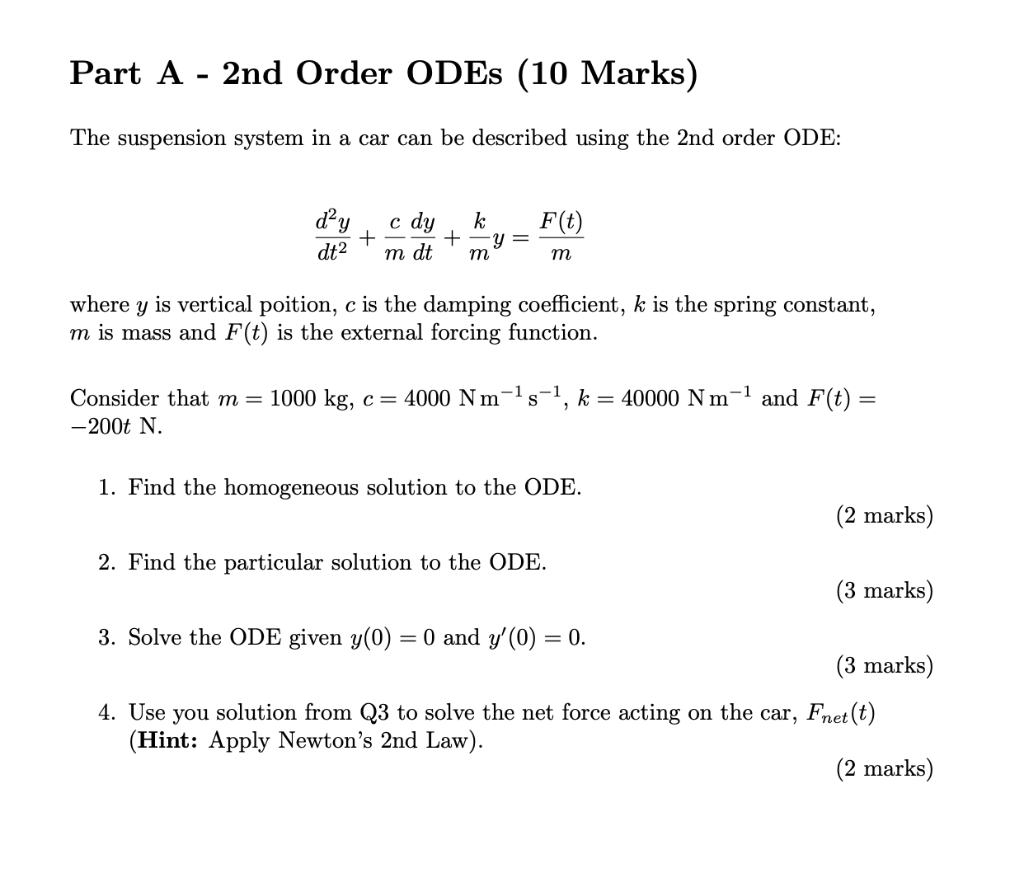 Solved Part A 2nd Order ODES (10 Marks) The suspension | Chegg.com
