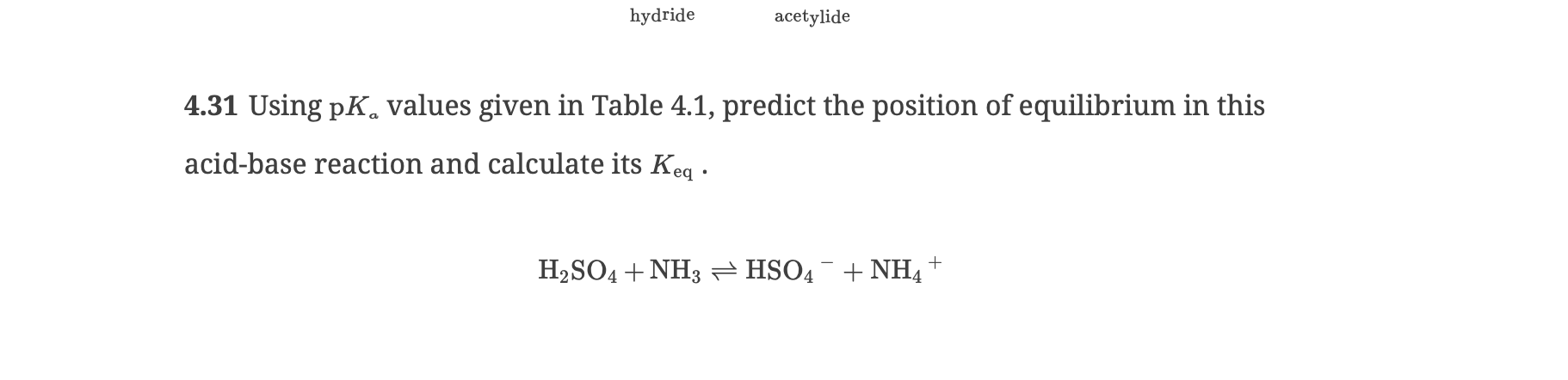 4.31 Using pKa values given in Table 4.1, predict the | Chegg.com