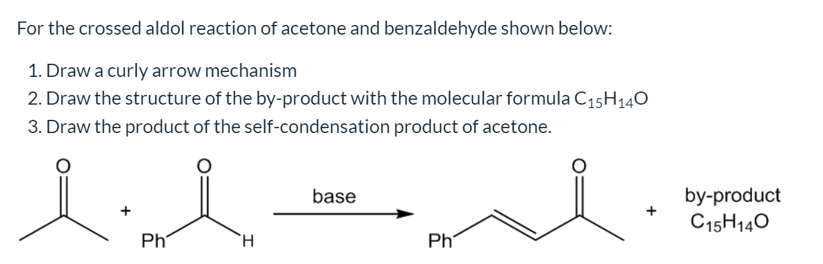 Solved For the crossed aldol reaction of acetone and | Chegg.com