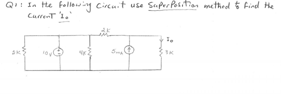 Solved Q1: In the following circuit use Super Position | Chegg.com
